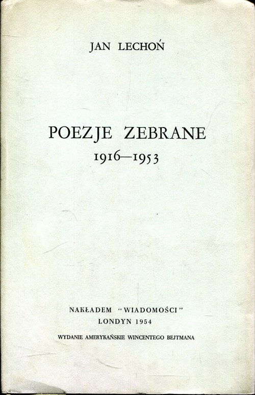 Jan Lechoń Poezje zebrane Londyn 1954