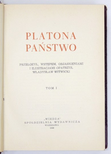 PLATON - Państwo. Przełożył, wstępem, objaśnieniami i ilustracjami ...