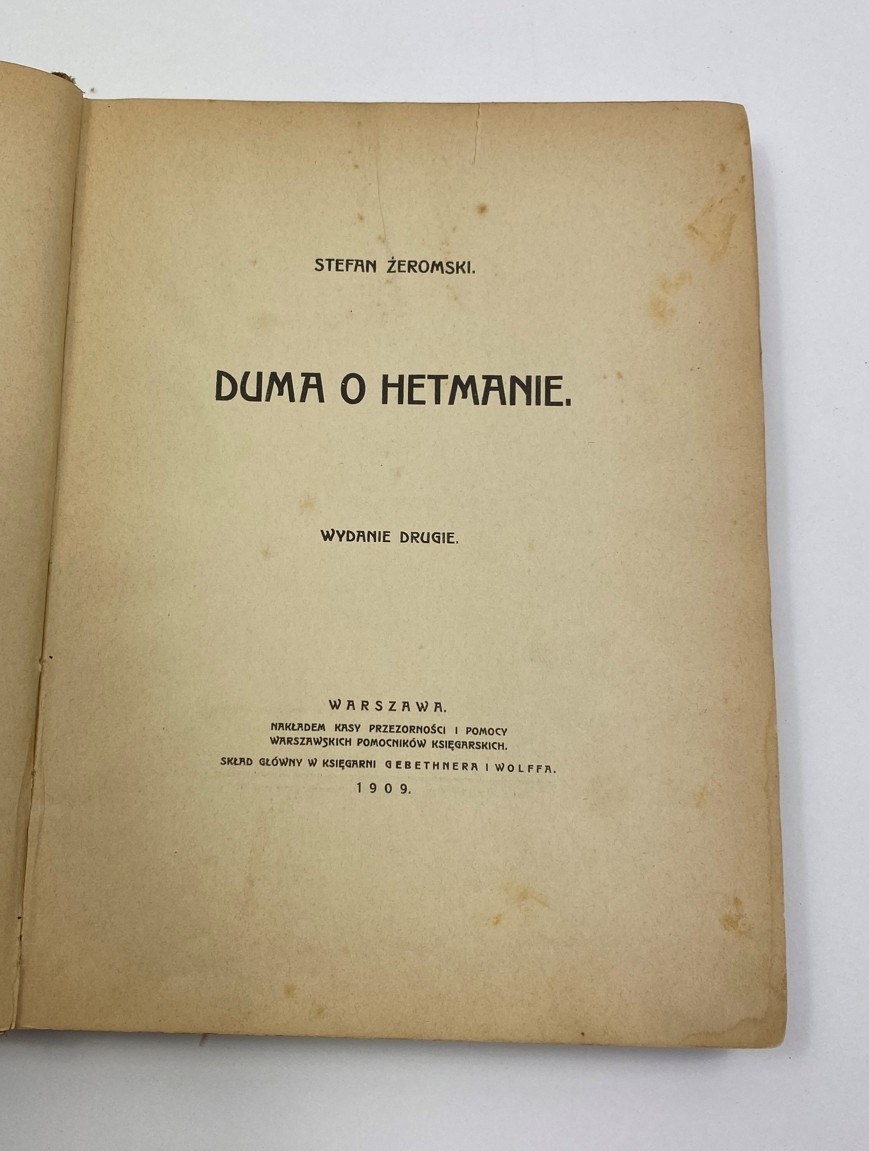[wyd. 2] Żeromski Stefan Duma o hetmanie [Edward Okuń] [sygnowana marka ...
