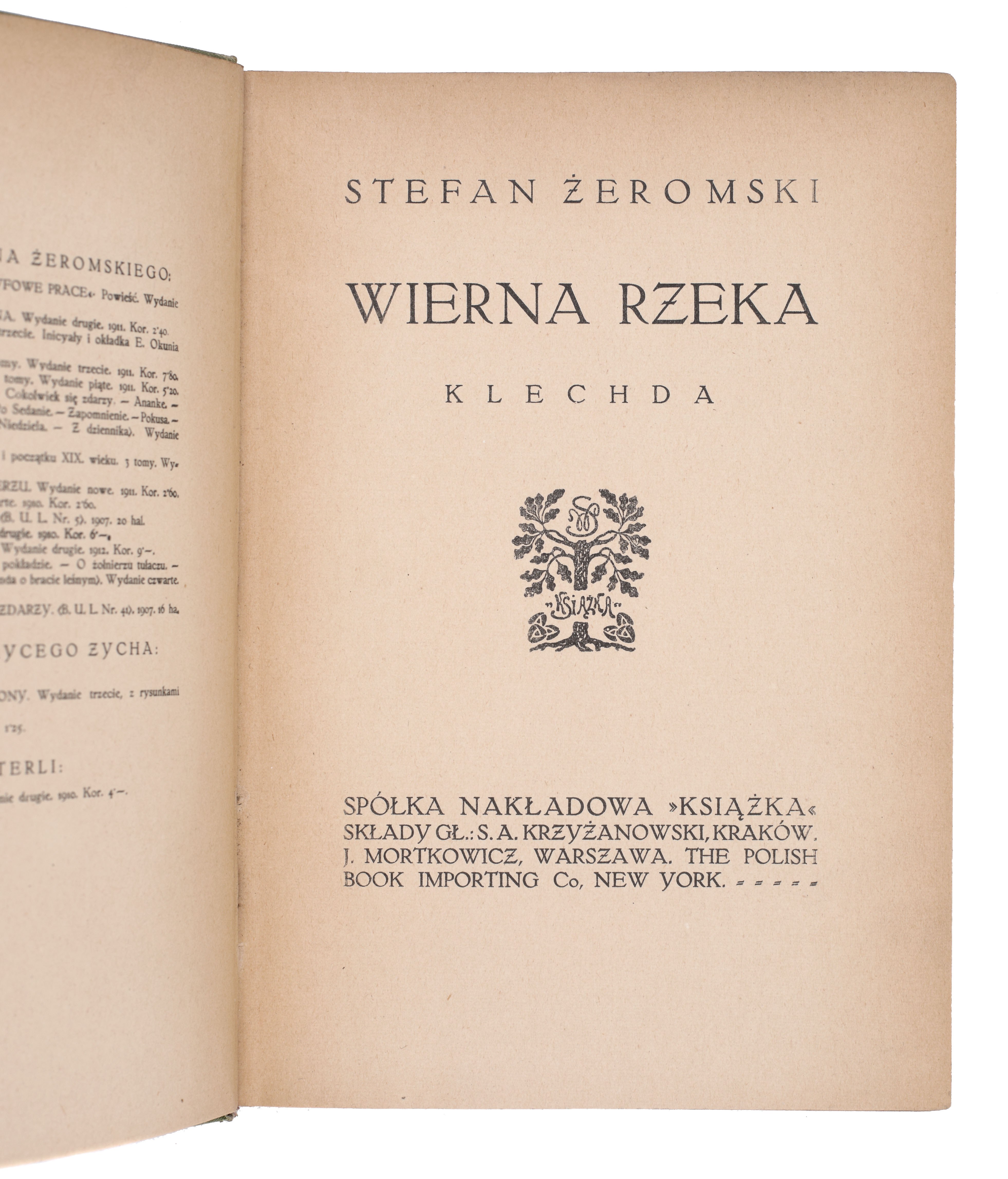 ŻEROMSKI Stefan - Wierna rzeka. Klechda. 1912 [I wydanie] - Aukcja ...