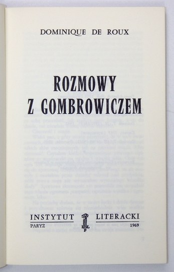 [GOMBROWICZ Witold]. Roux Dominique de – Rozmowy z Gombrowiczem. Paryż ...
