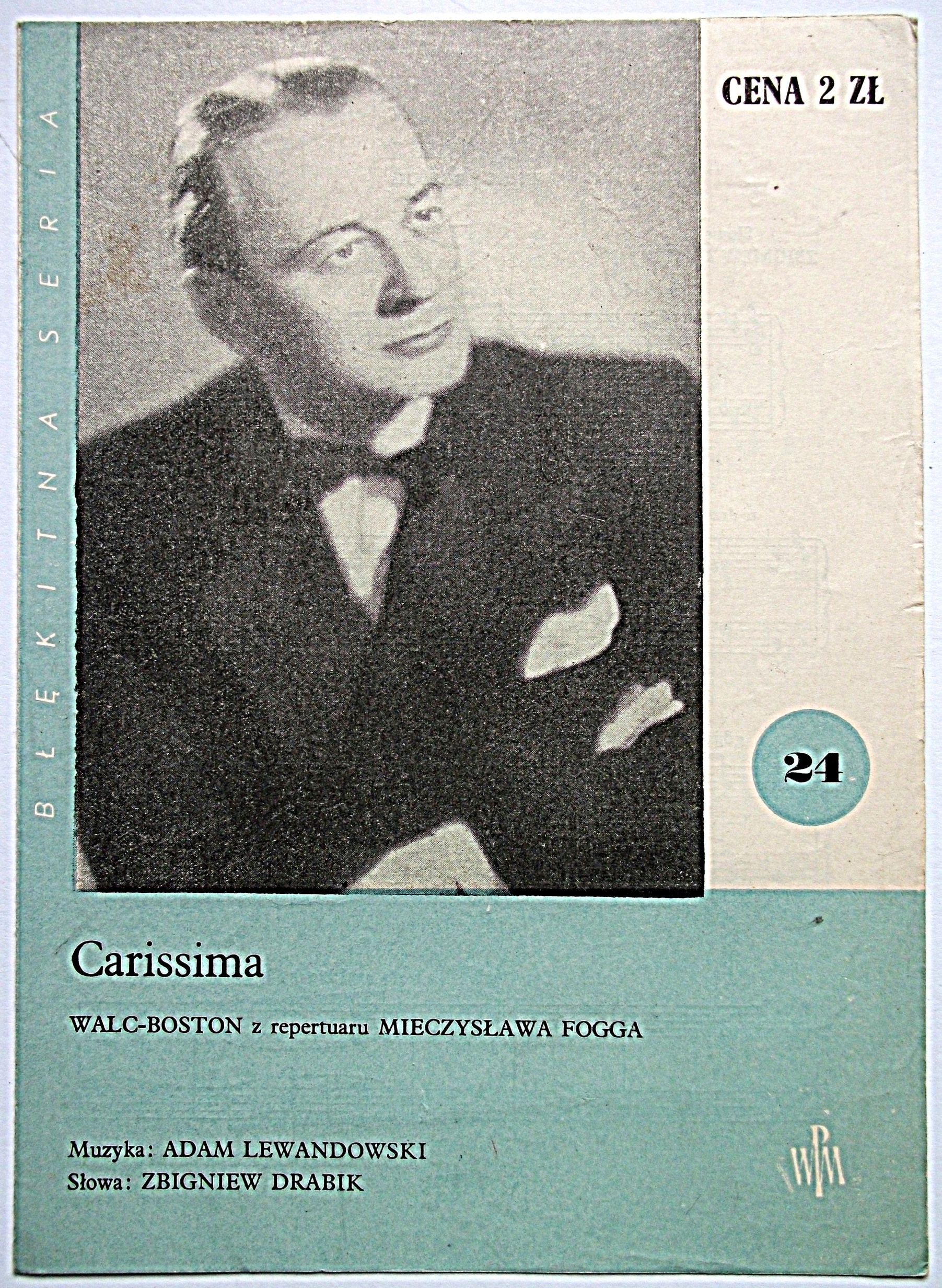 LEWANDOWSKI ADAM - muzyka. DRABIK ZBIGNIEW - słowa. Carissima. Walc ...
