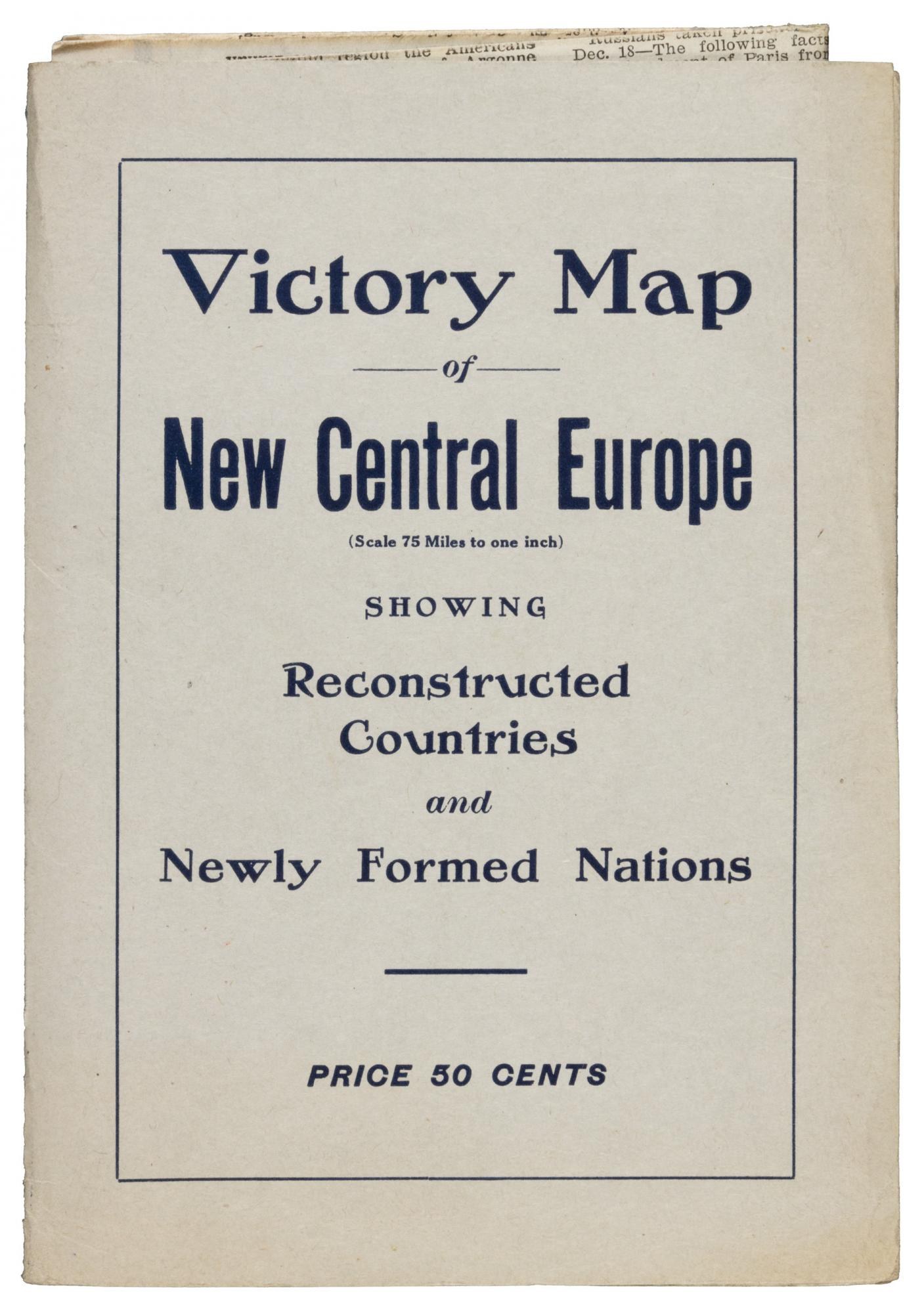 CENTRAL EUROPE AFTER THE WAR. Victory Map of New Central Europe ... CENTRAL EUROPE AFTER THE WAR. Victory Map of New Central Europe ...