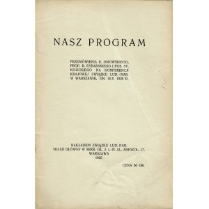 DMOWSKI Roman, RYBARSKI Roman, KOZICKI Stanisław: Nasz Program ...