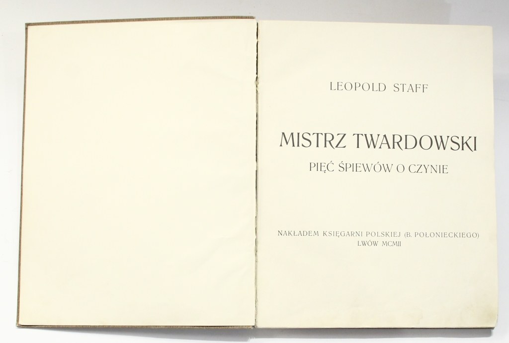 Leopold Staff Mistrz Twardowski Pięć śpiewów o czynie[cynkografie ...
