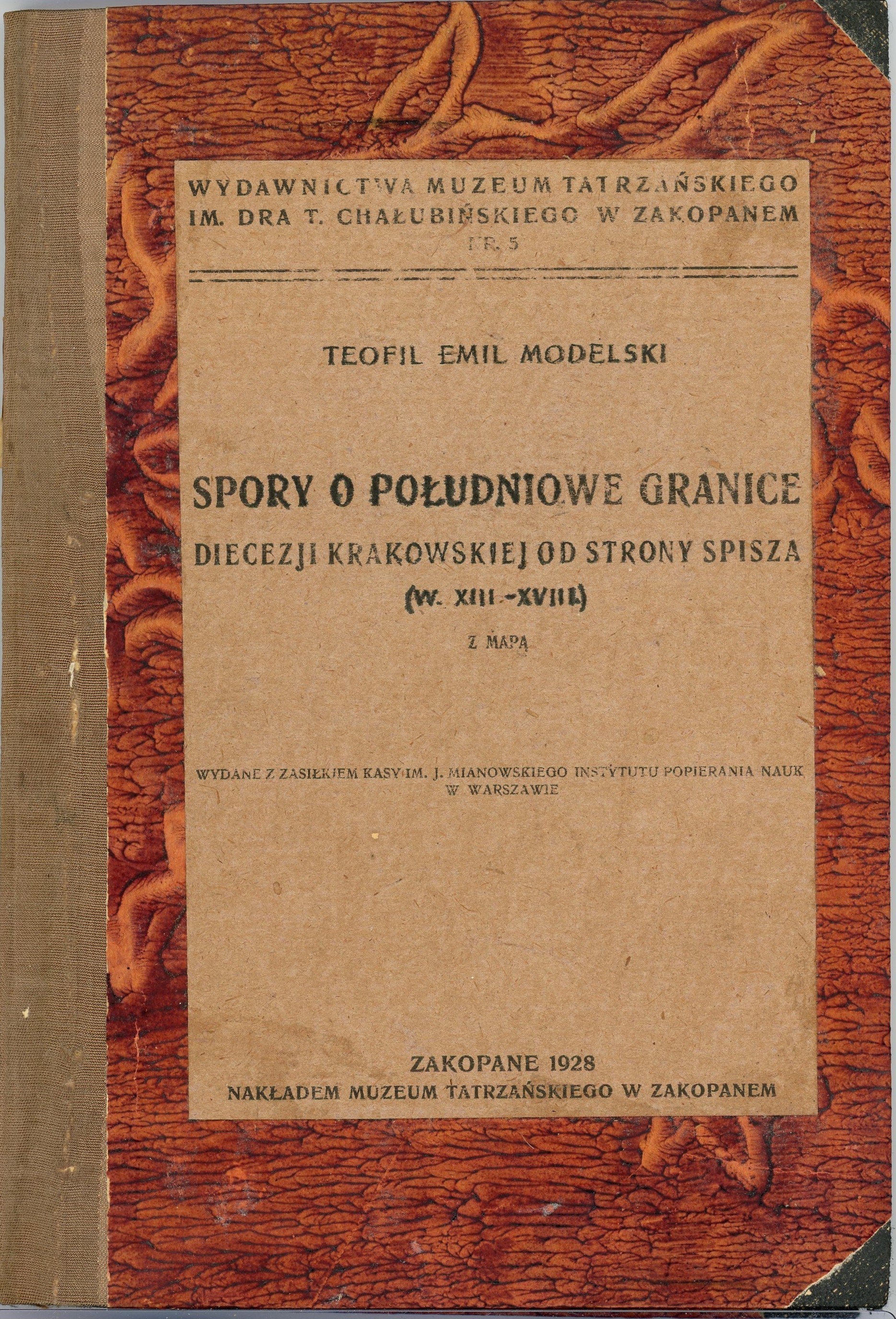 Modelski Teofil Emil - Spory o południowe granice Diecezji krakowskiej ...