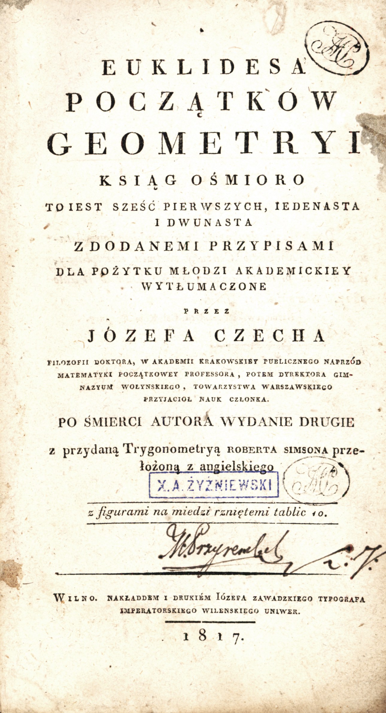 [EUKLIDES] Euklidesa początków geometryi ksiąg ośmioro to iest sześć pierwszych... - Aukcja ...