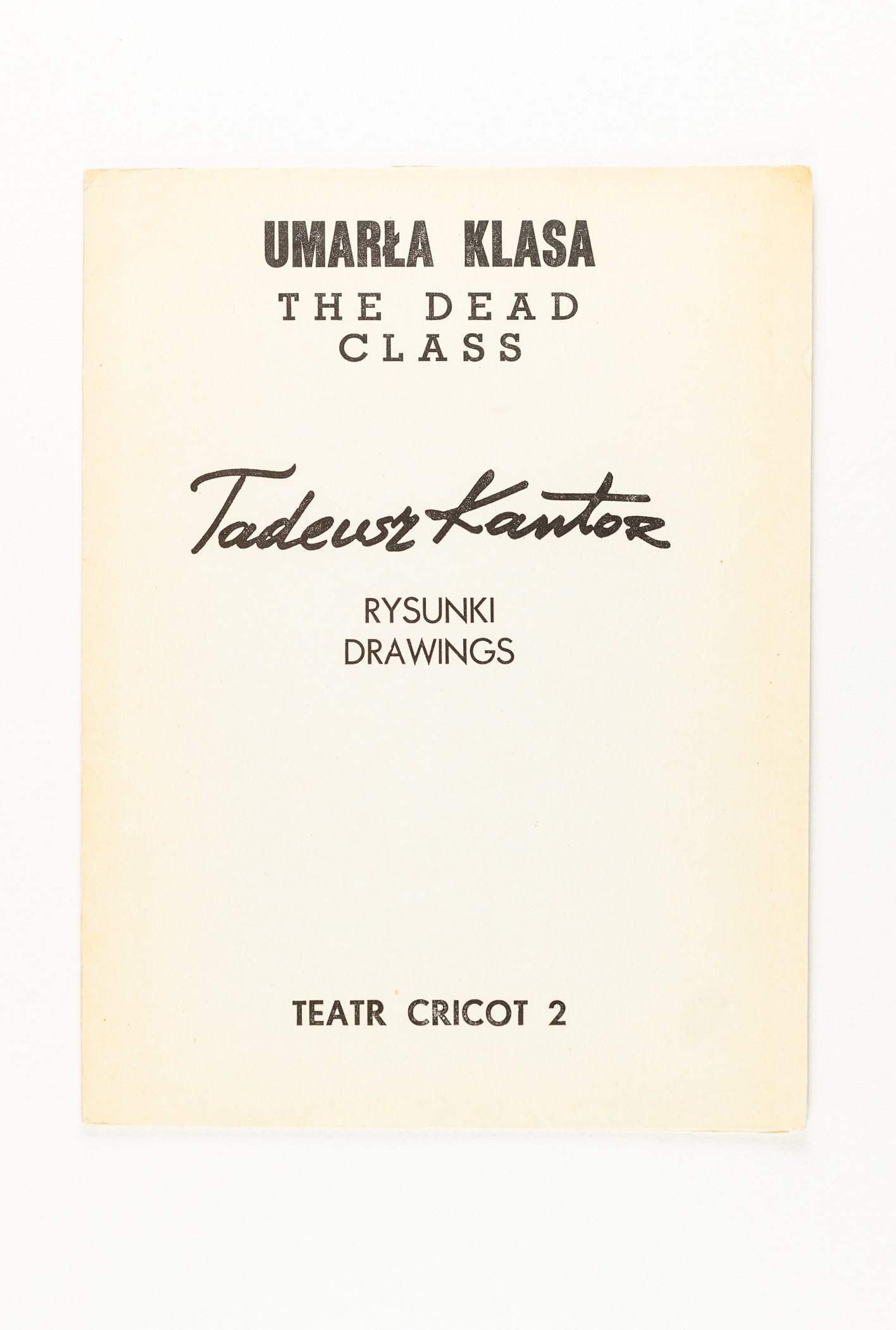 Teatr Cricot 2, Tadeusz Kantora Umarła Klasa. Rysunki. - Aukcja ...