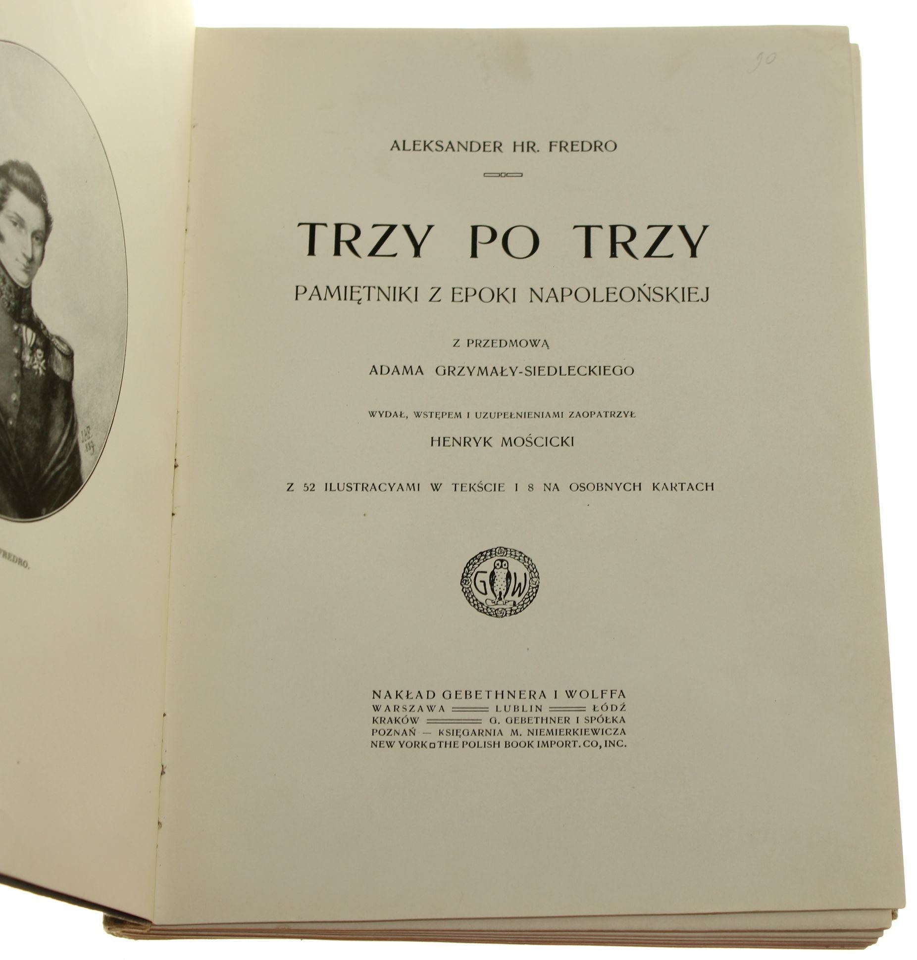 Trzy po trzy Pamiętniki z epoki napoleońskiej Aleksander Fredro Z ...