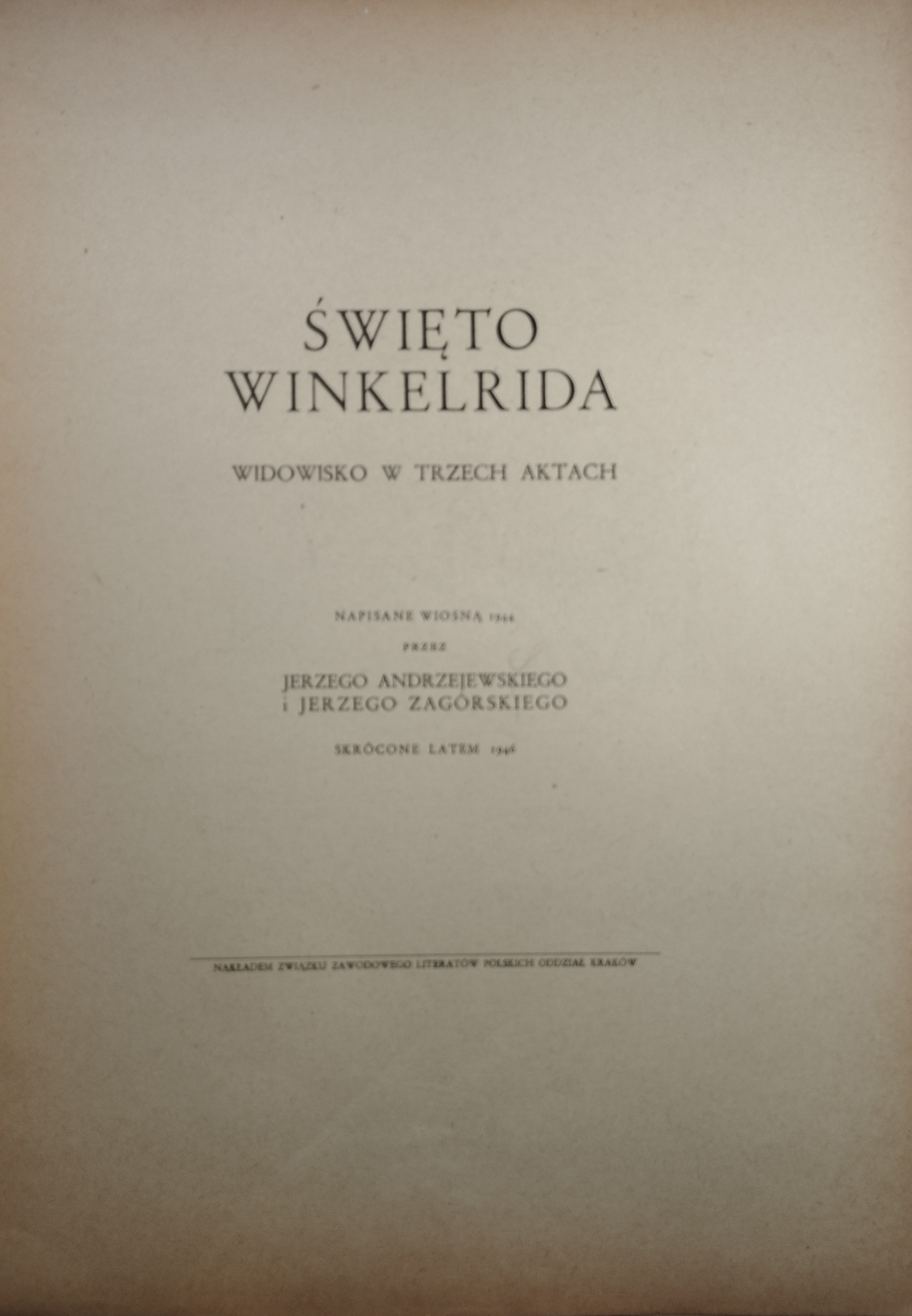 Andrzejewski Jerzy, Zagórski Jerzy - The Feast of the Winkelrid. A show ...