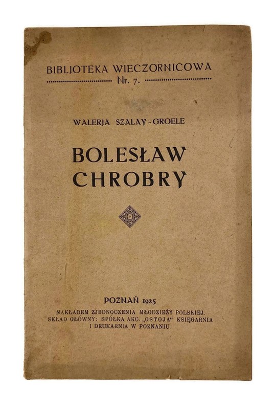 Walerja Szalay-Groele, Bolesław Chrobry - Aukcja internetowa ...