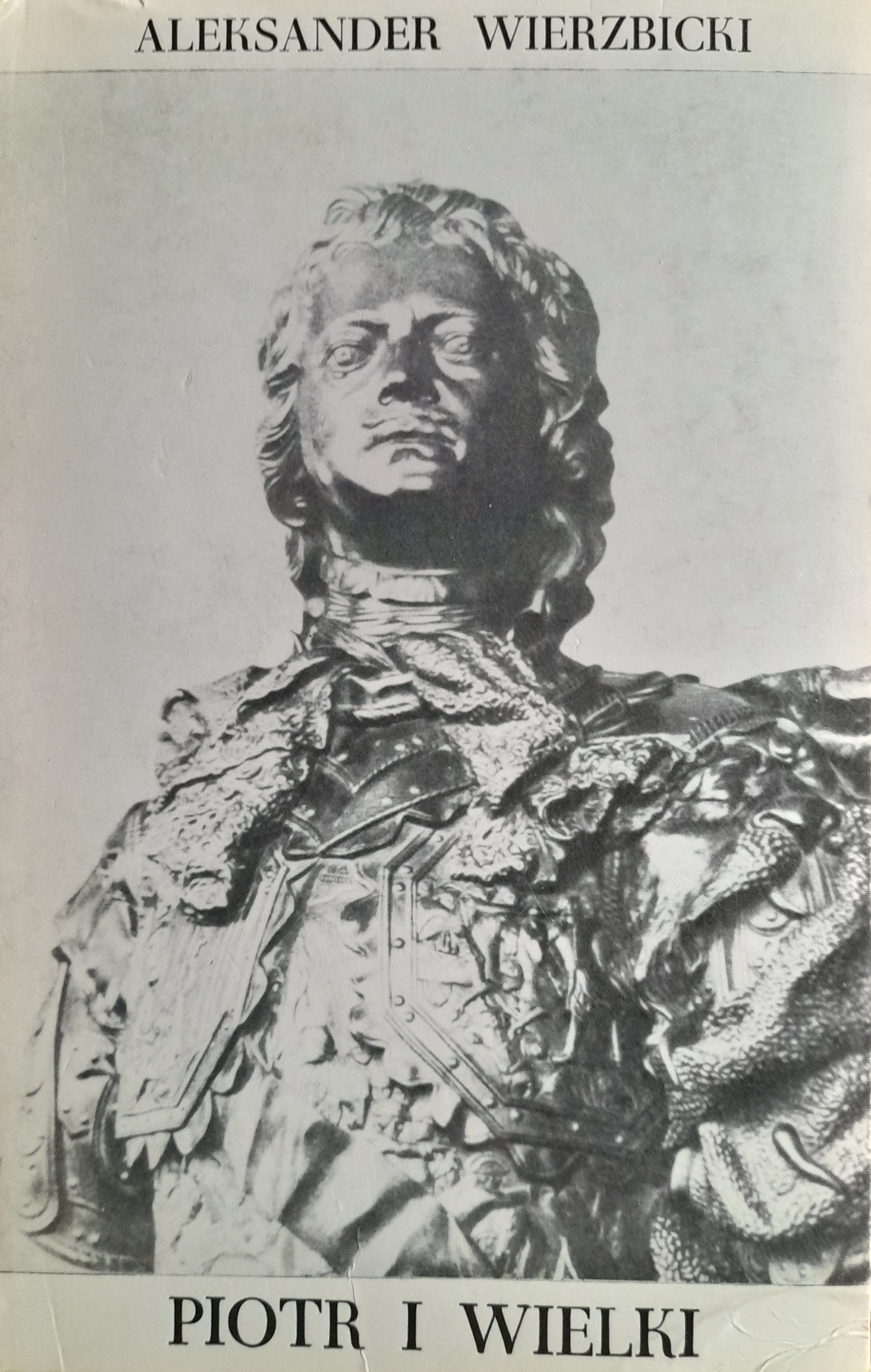 WIERZBICKI Alexander - Peter I the Great in the light of English ...