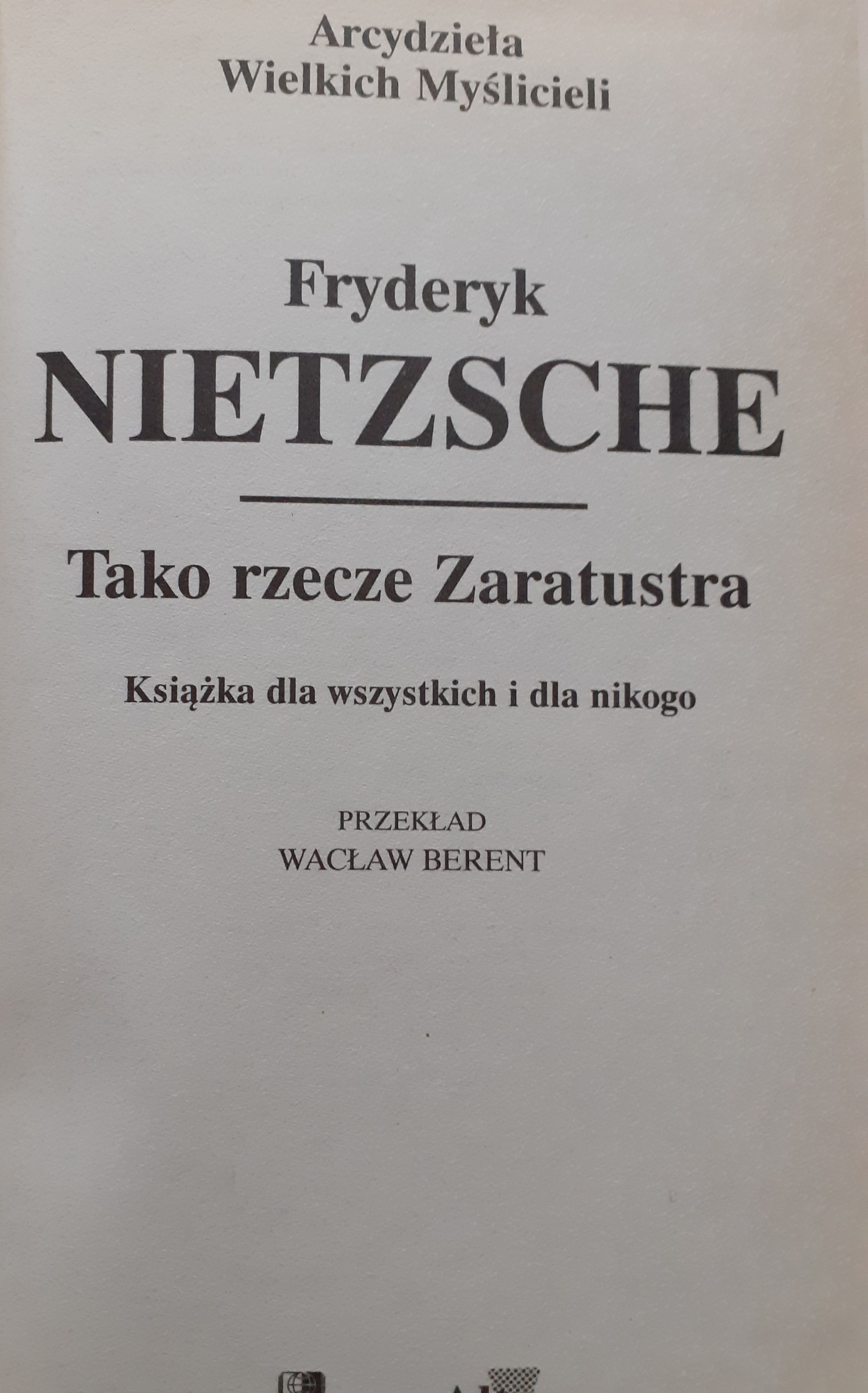 NIETZSCHE Fryderyk - TAKO RZECZE ZARATUSTRA Arcydzieła Wielkich ...