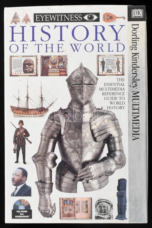 Eyewitness - History of the World. The Essential Multimedia Refenerce ...