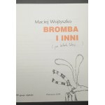 Maciej Wojtyszko Bromba i inni (po latach także) Dedykacja - Aukcja ...