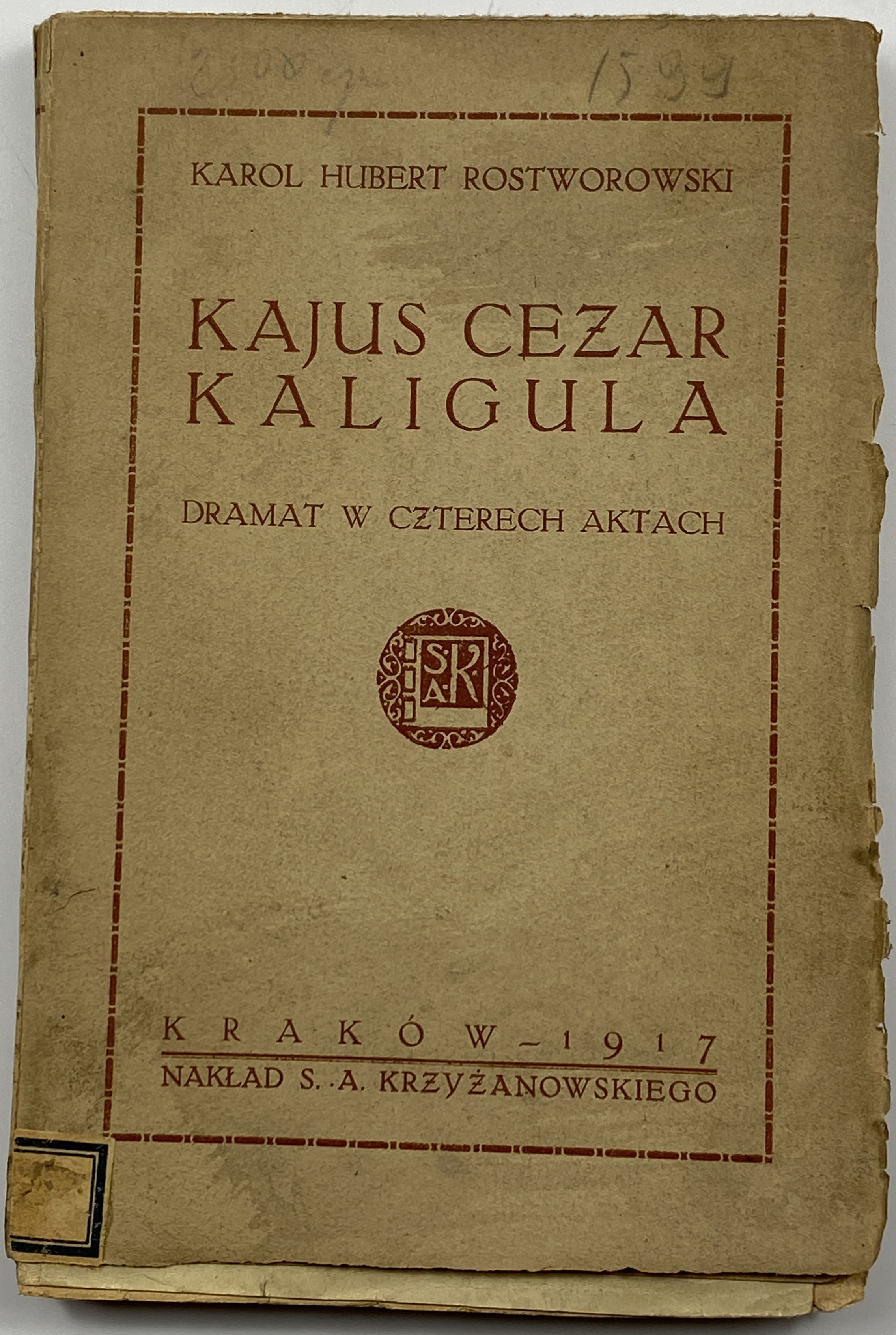Rostworowski Karol Hubert, Kajus Cezar Kaligula [1917] - Aukcja ...