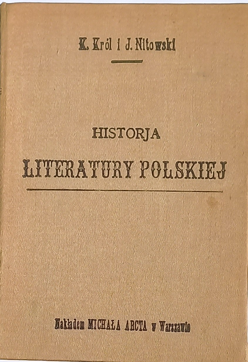 Król K.Nitowski J. Podręcznik do nauki Historji Literatury Polskiej ...