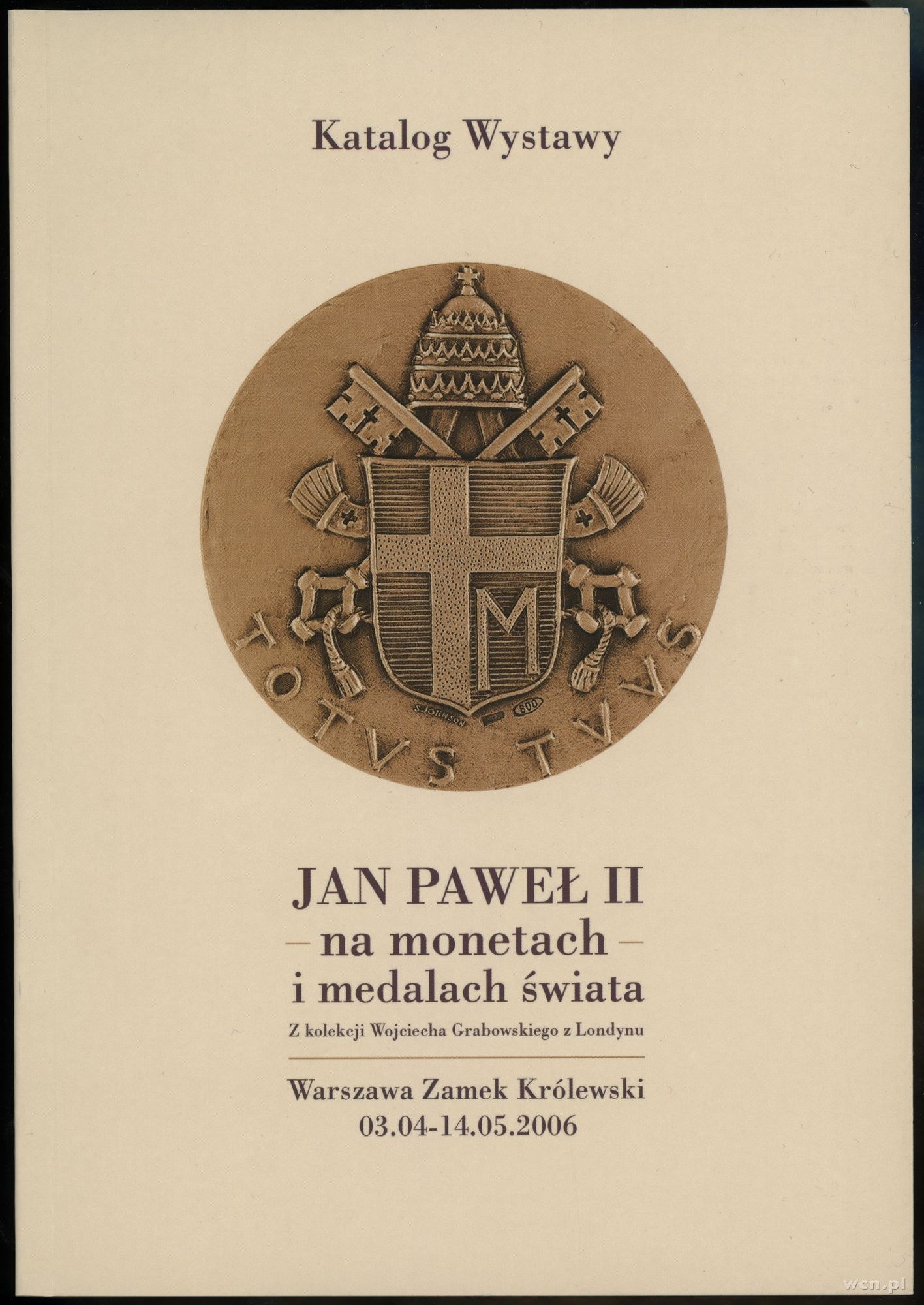 Kobylinski Wojciech - John Paul II on coins and medals of the world ...