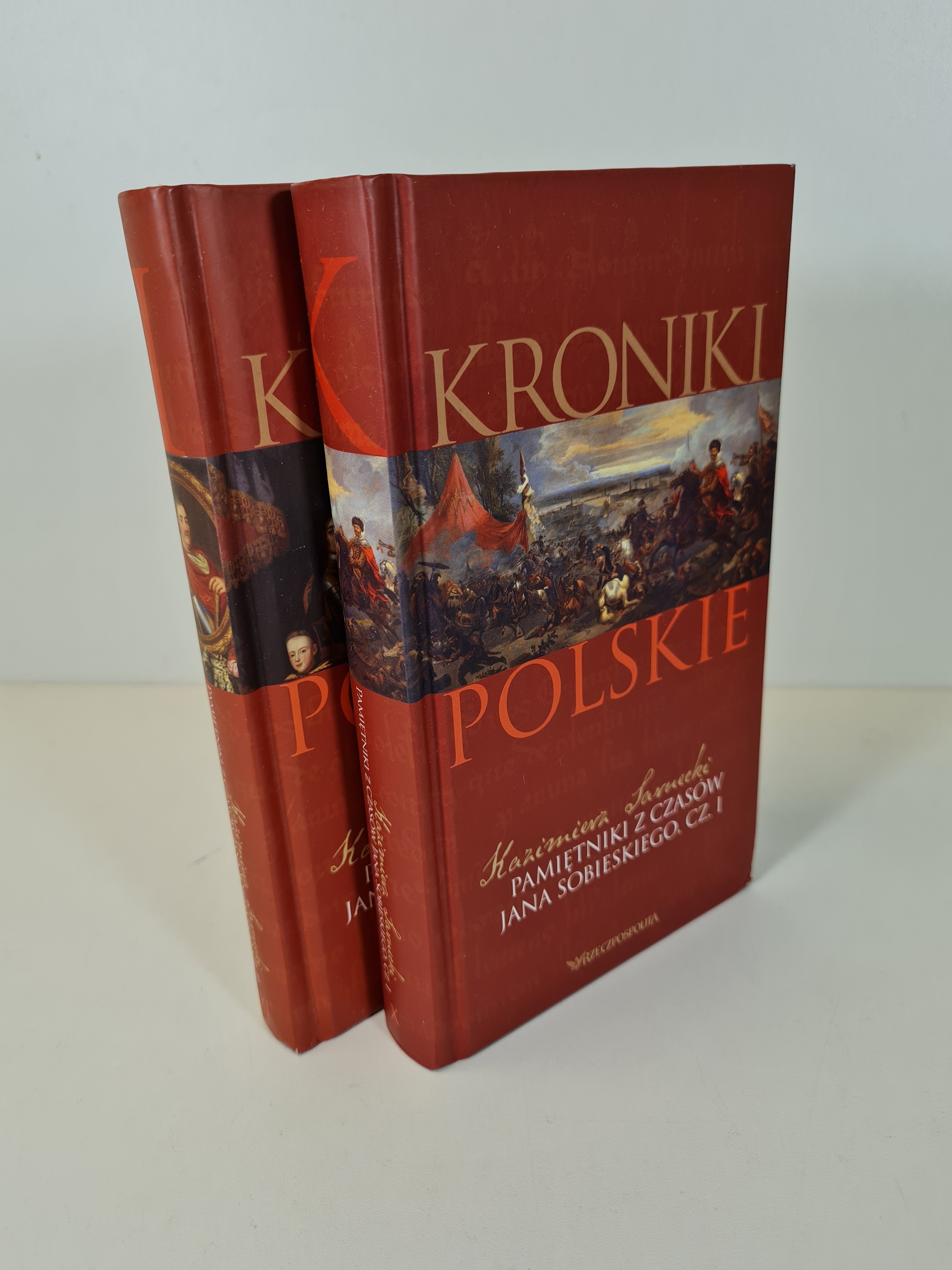 SARNECKI Kazimierz - PAMIETNIKI Z CZASÓW JANA SOBIESKIEGO T.I-II. Kolekcja Kroniki Polskie ...