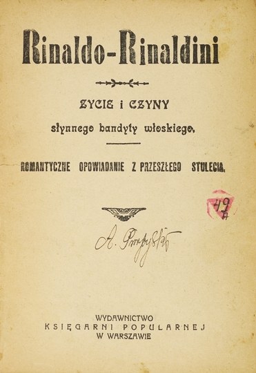 [VULPIUS Christian August] - Rinaldo-Rinaldini. Życie i czyny słynnego ...