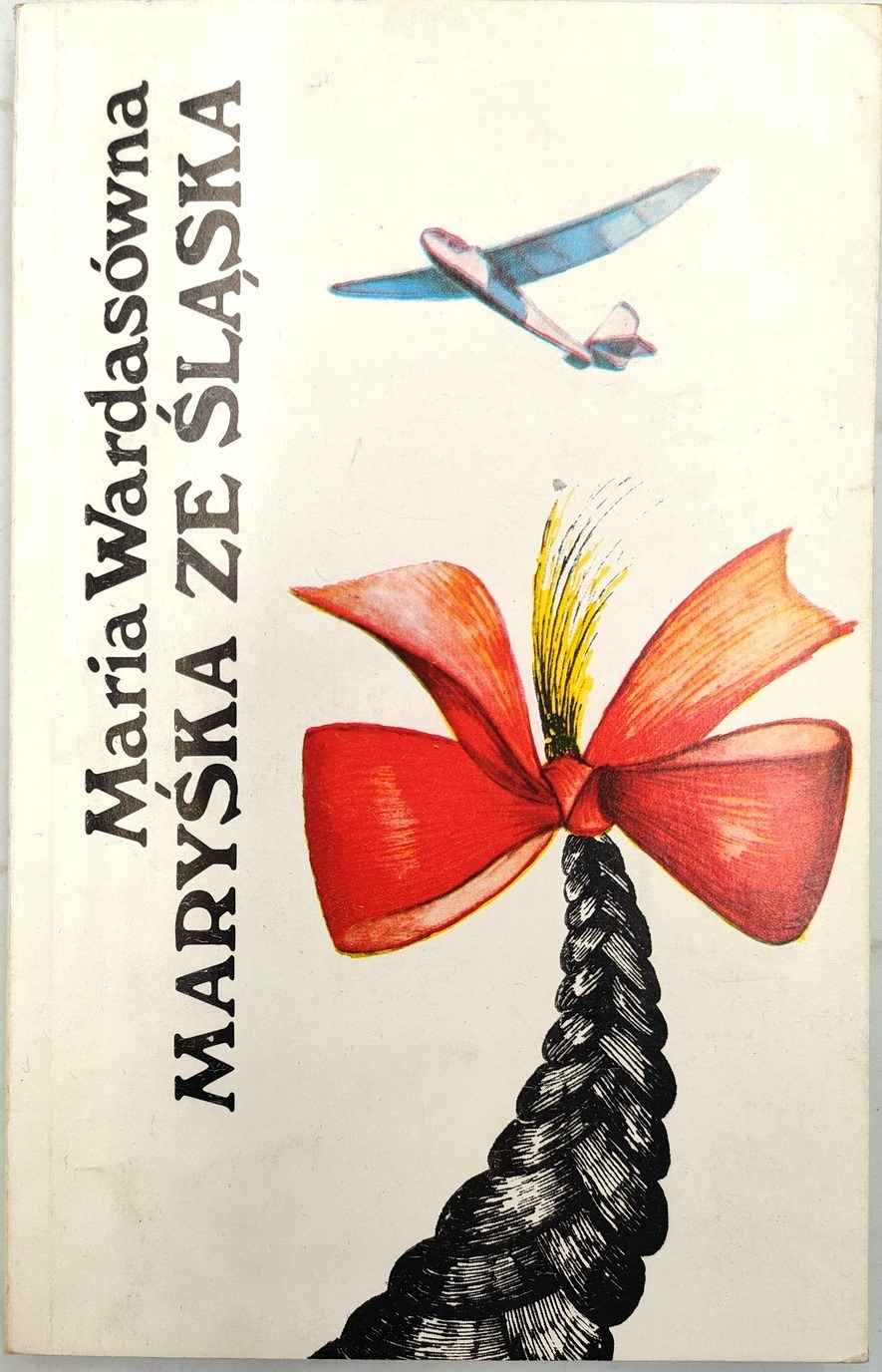 Maria Wardasówna - Maryśka ze śląska - dedykacja i autograf autorki ...