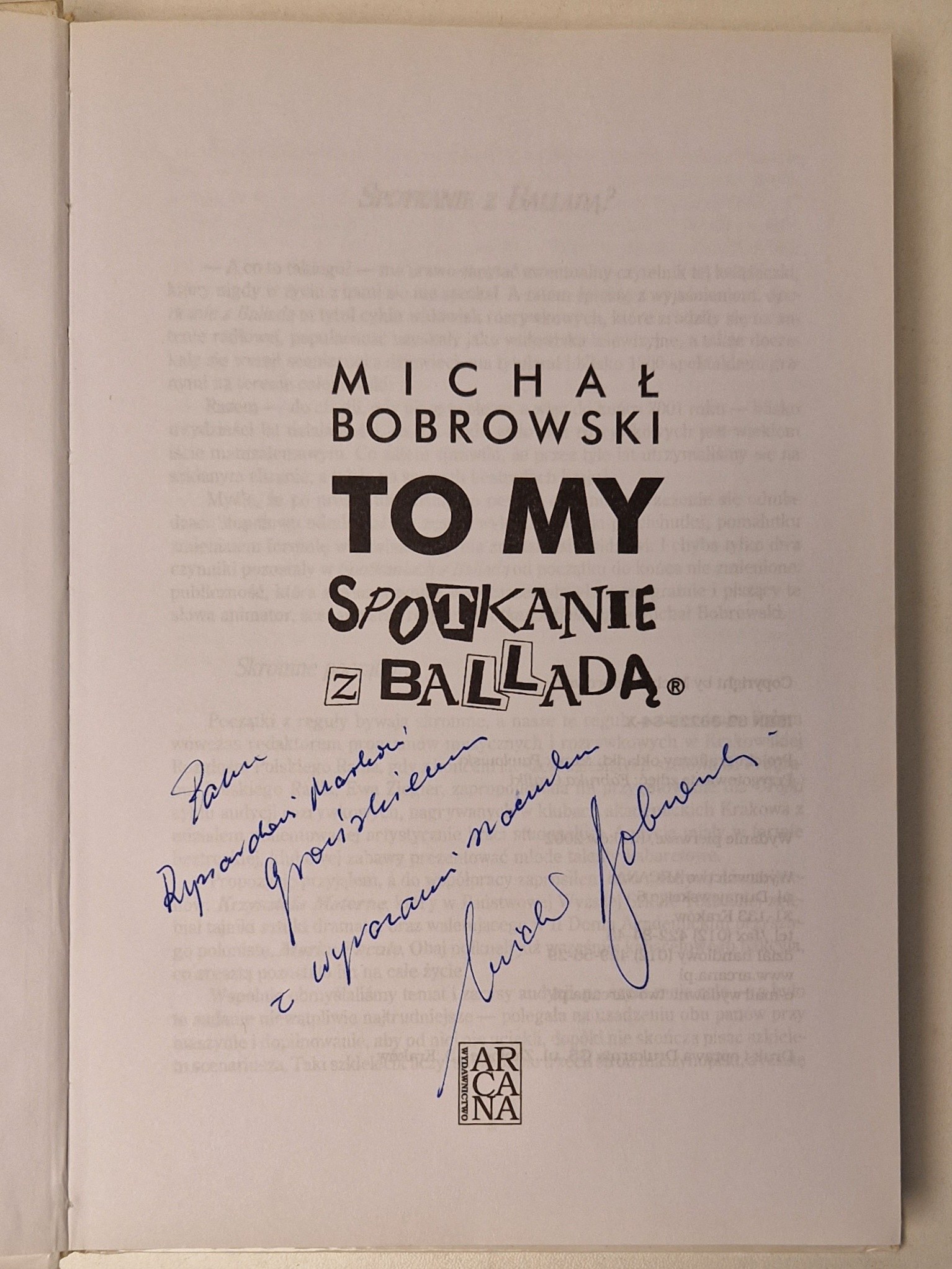 BOBROWSKI Michał - TO MY SPOTKANIE Z BALLADĄ Wydanie 1 Dedykacja autora ...