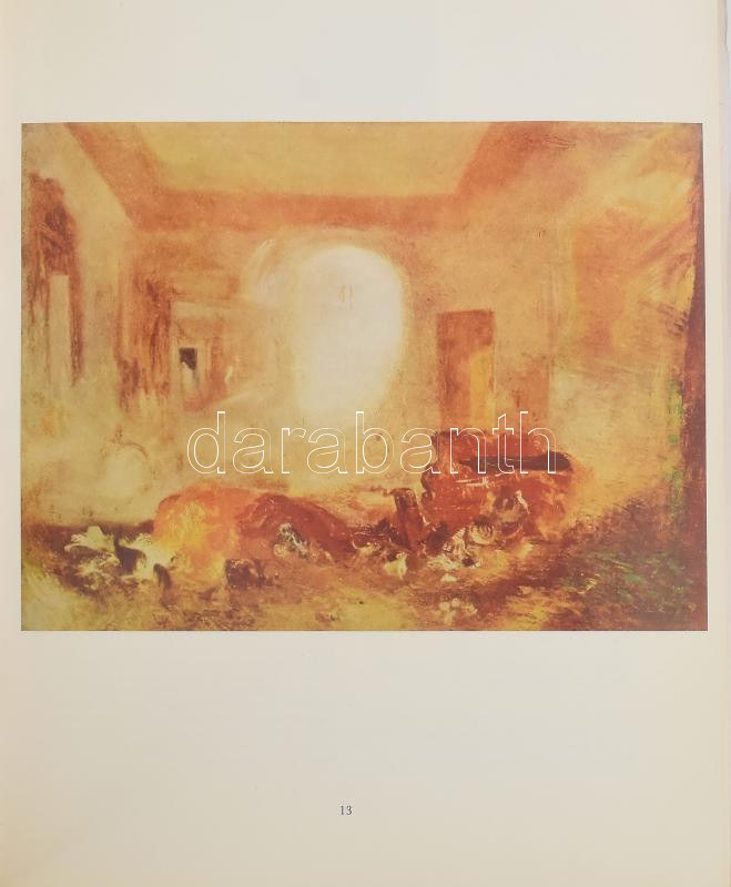 John Rothenstein: Joseph Mallord William Turner. The Library of grat ...