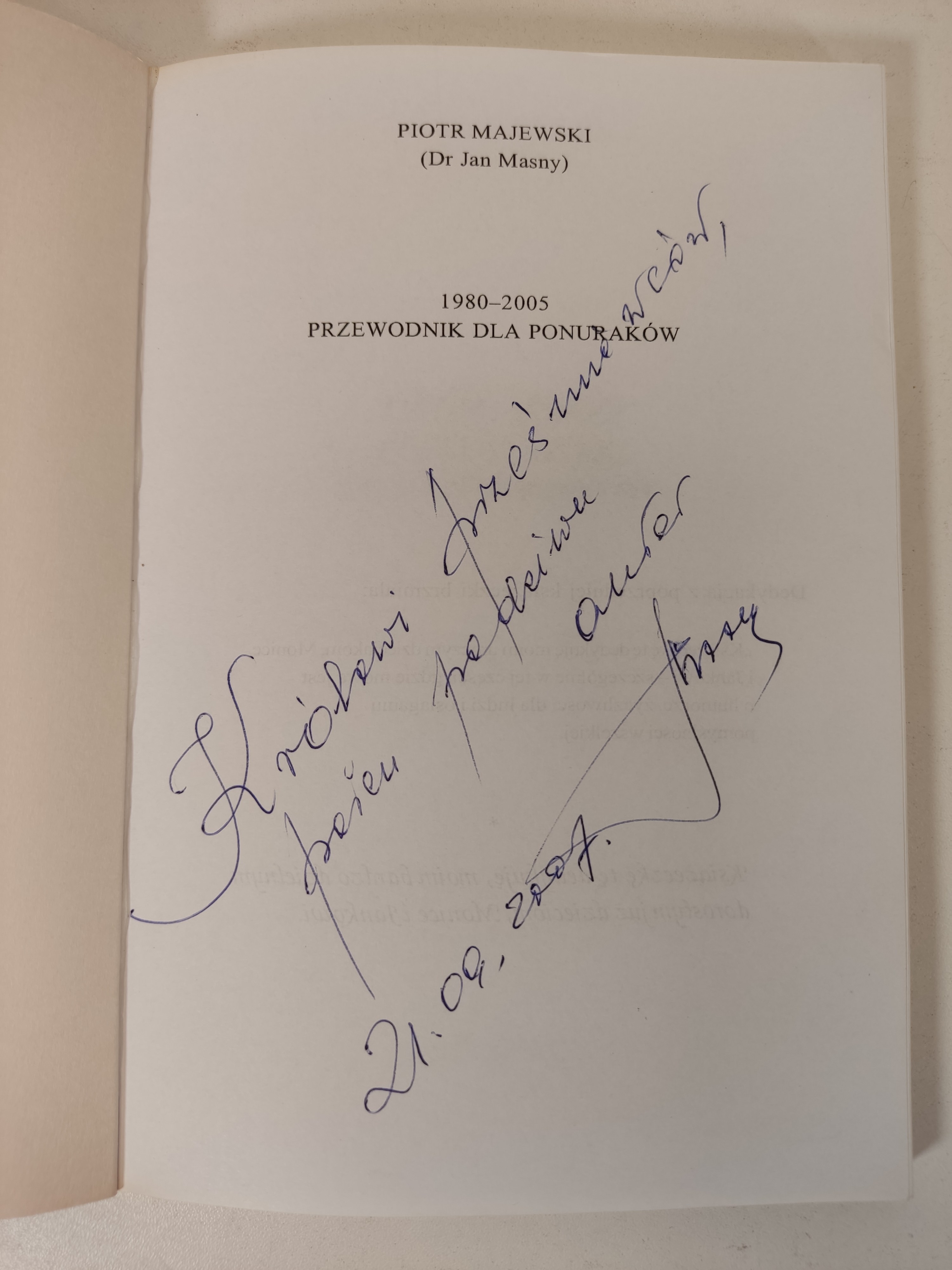 MAJEWSKI Piotr - PRZEWODNIK DLA PONURAKÓW 1980-2005 DEDYKACJAWydanie 1 - Aukcja internetowa ...