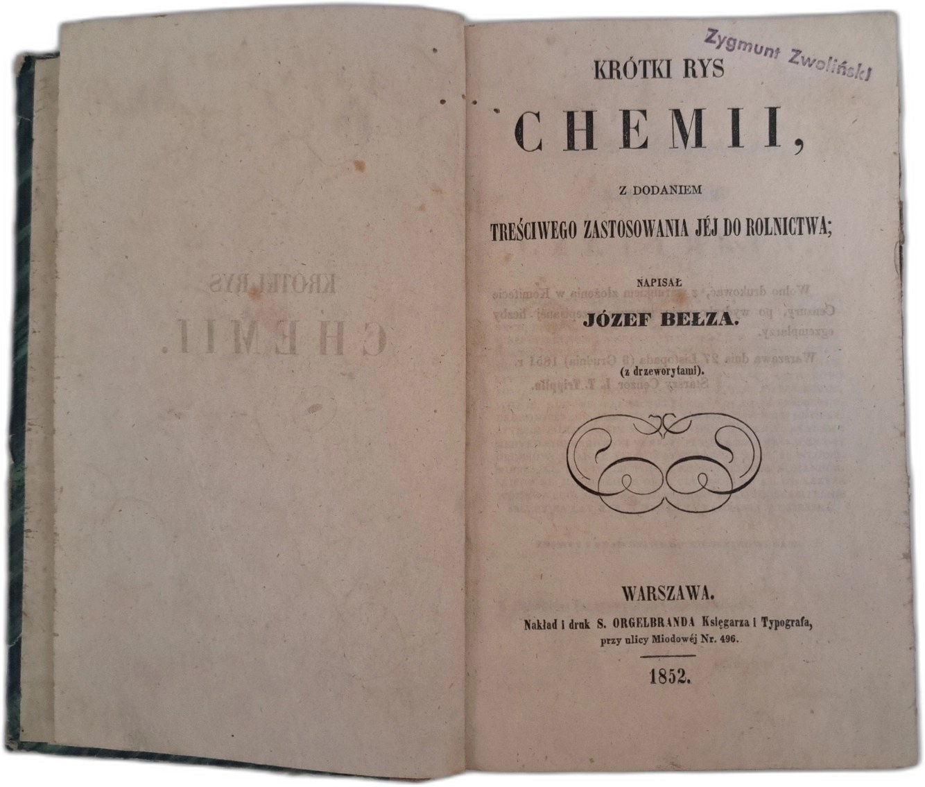 BEŁZA Józef - Krótki rys chemii: z dodaniem treściwego zastosowania jej do rolnictwa 1852 ...