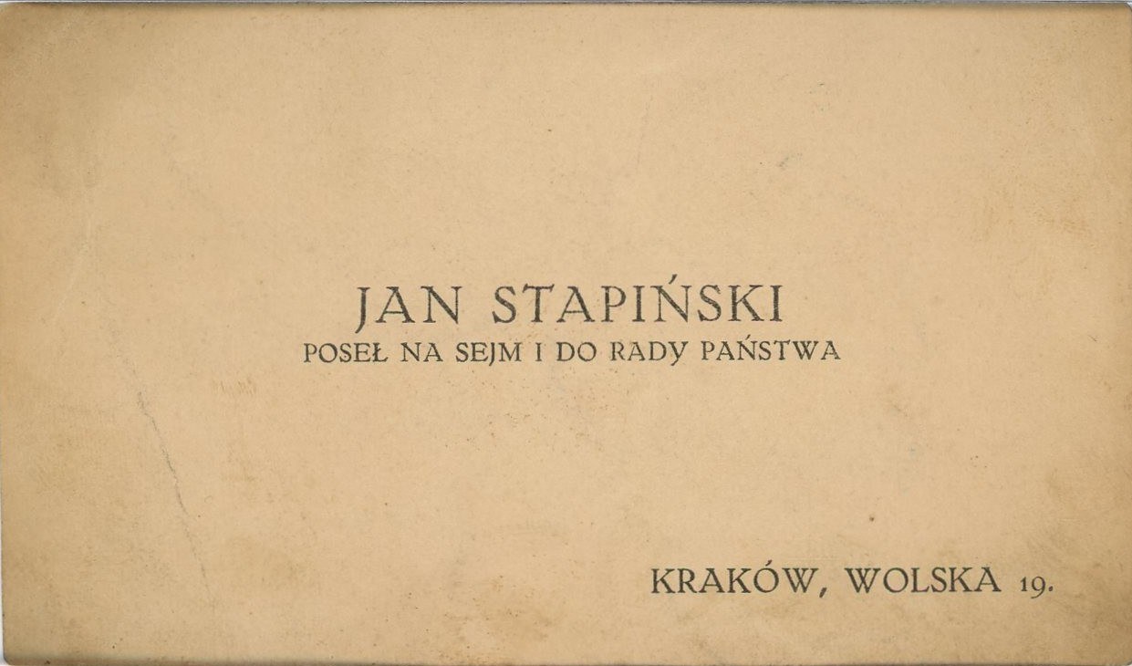 Wizytówka. Stapiński Jan, Poseł na Sejm i do Rady Państwa, Kraków, 1916 ...