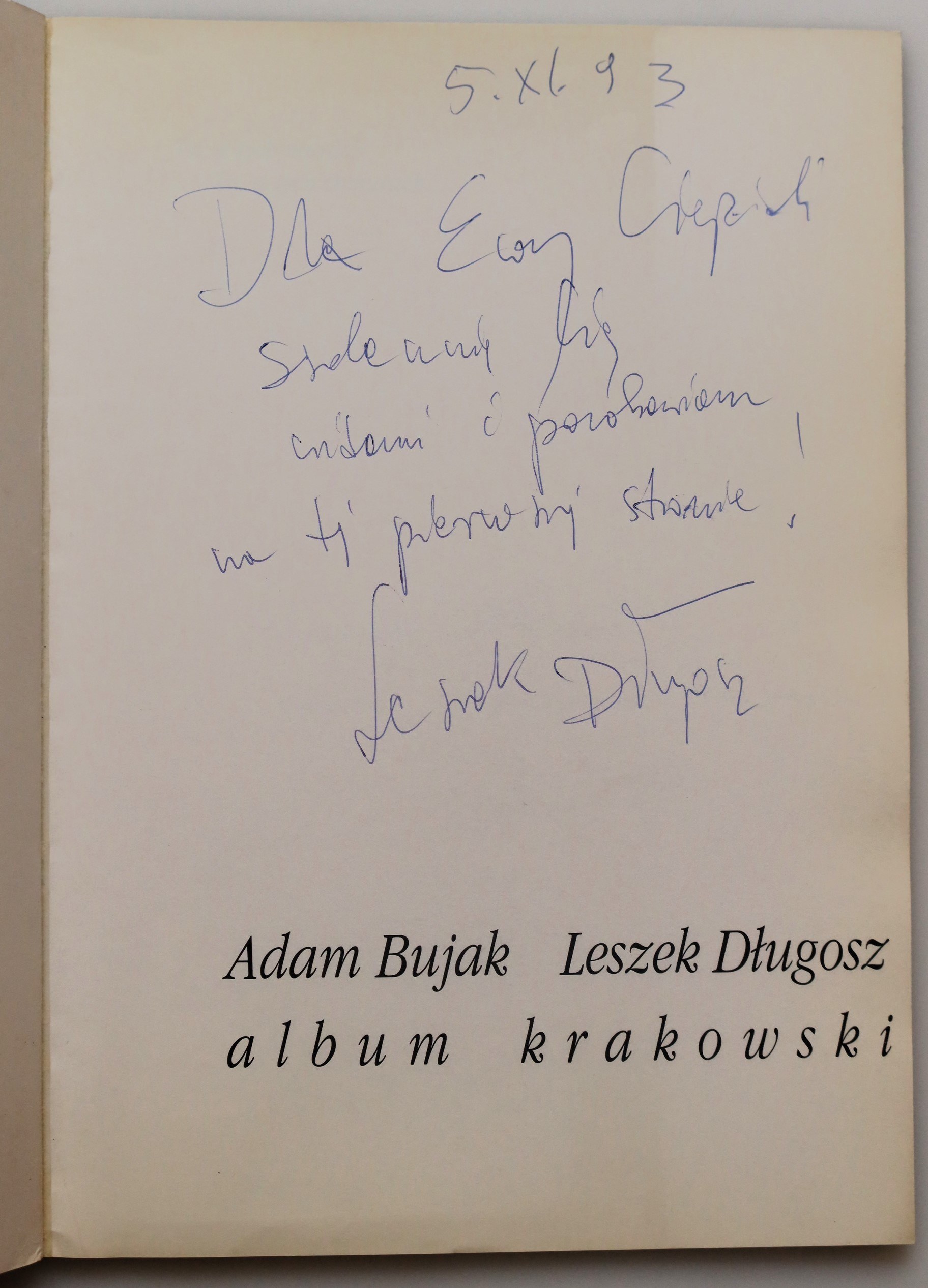 BUJAK ADAM, DŁUGOSZ LESZEK Album of Krakow [dedications by both authors ...