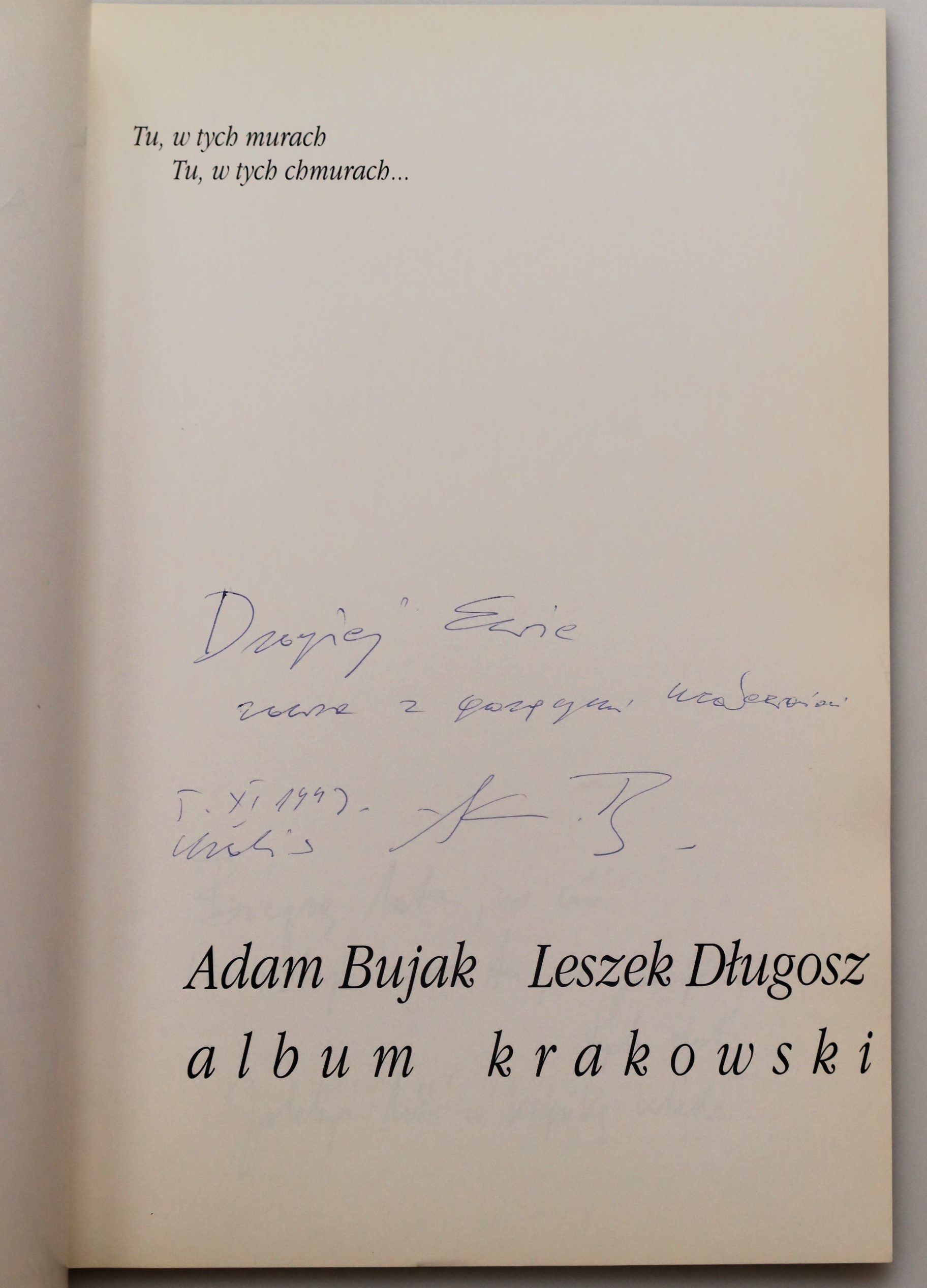 BUJAK ADAM, DŁUGOSZ LESZEK Album of Krakow [dedications by both authors ...