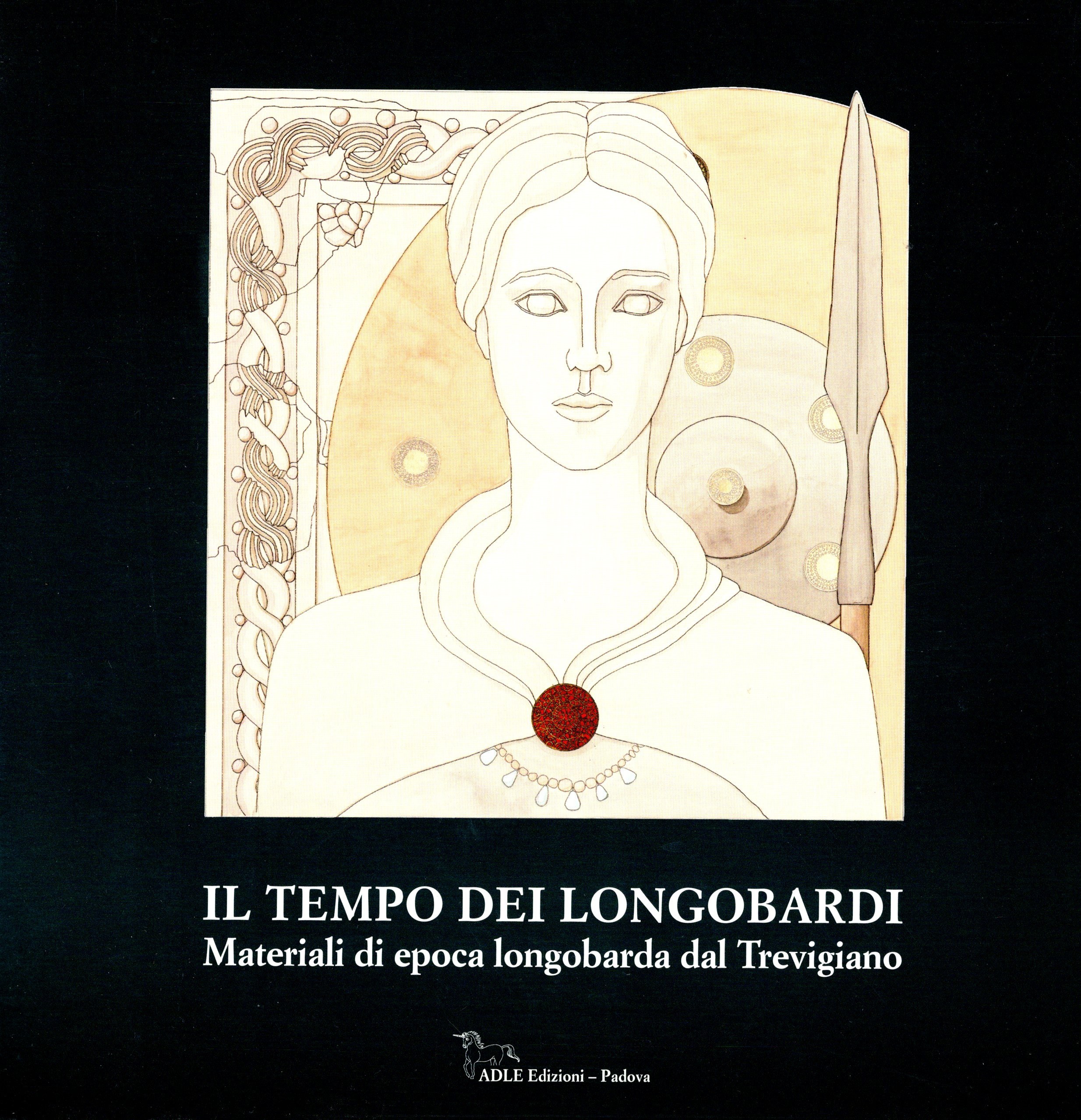 RIGONI M. - POSSENTI E. - Il tempo dei Longobardi. Materiali di epoca ...