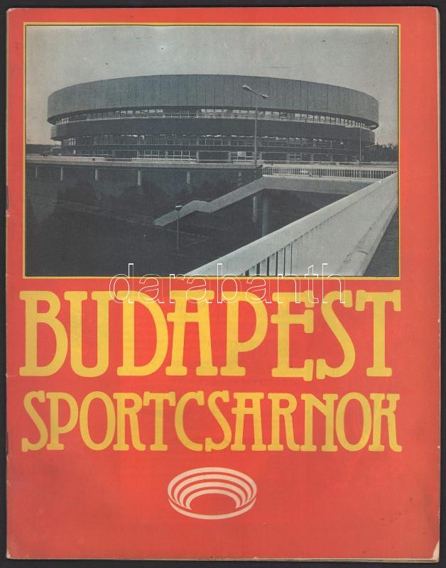 1982 Budapest Sportcsarnok építéséről szóló, képekkel illusztrált ...