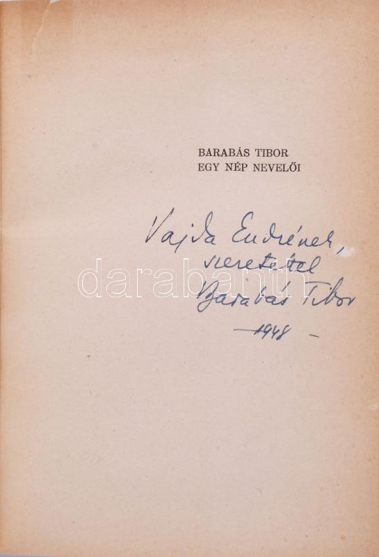 Barabás Tibor: Egy nép nevelői. Tanulmányok. Bp., 1947, Új Idők ...
