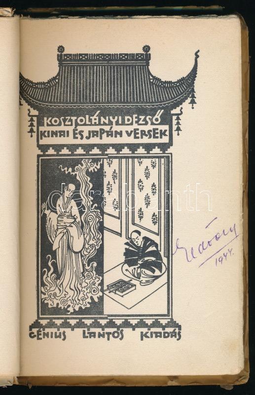 Kosztolányi Dezső: Kínai és japán versek. Jaschik Álmos rajzaival. [Bp ...